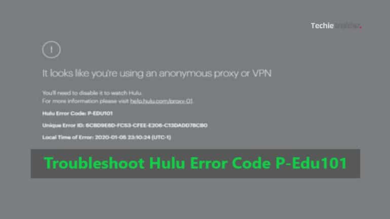 Hulu Error Code P-Edu101 Fixes: Troubleshooting Guide
